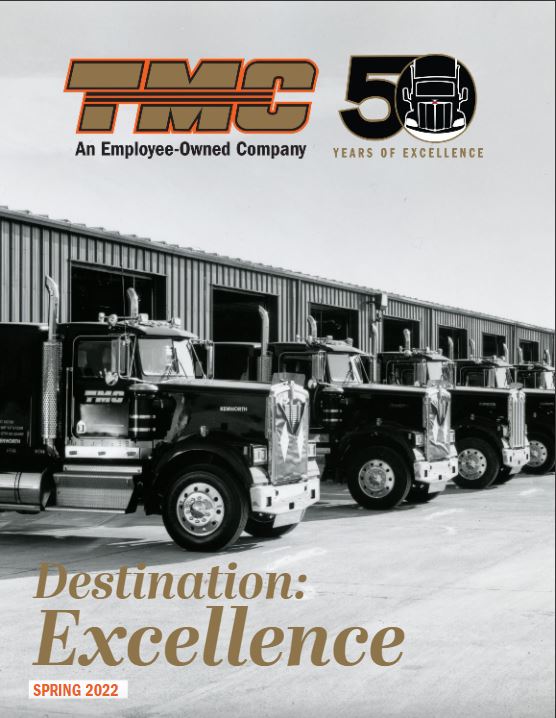 Destination: Excellence | Spring 2022 Newsletter | TMC Transportation